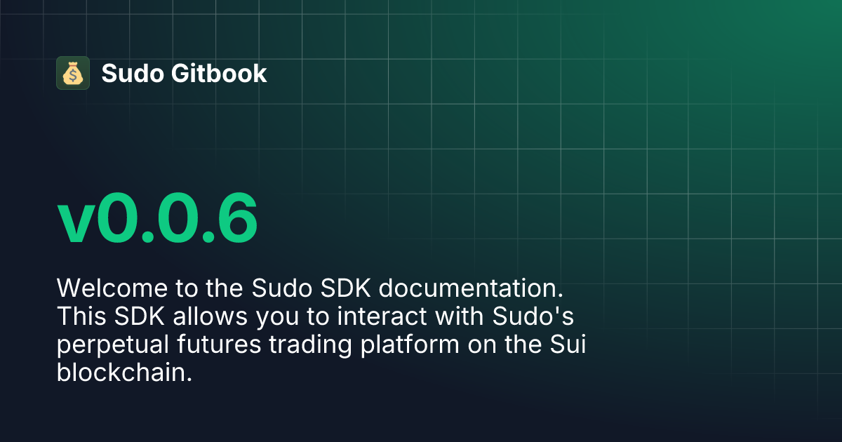 v0.0.6 | Sudo Gitbook